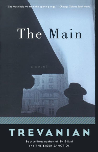 The Main by Trevanian, Paperback | Barnes & Noble®