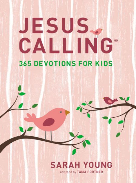 Jesus Calling: 365 Devotions for Kids, Girls Edition by Sarah Young ...
