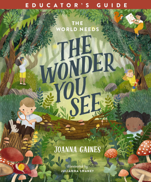 The World Needs the Wonder You See Educator's Guide by Joanna Gaines ...