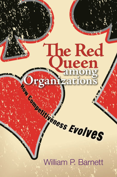 The Red Queen among Organizations: How Competitiveness Evolves by ...