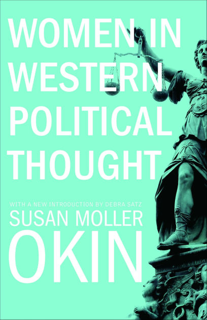 Women in Western Political Thought by Susan Moller Okin, Paperback ...