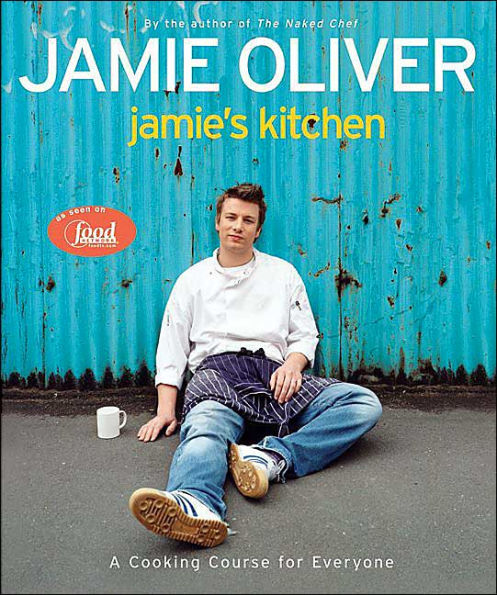 Jamie's Kitchen by Jamie Oliver, Hardcover | Barnes & Noble®