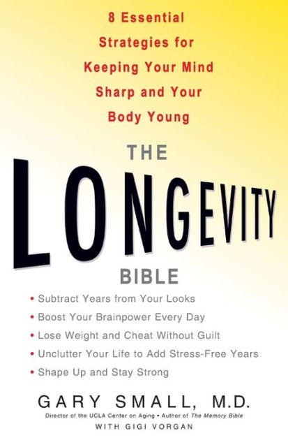 The Longevity Bible: 8 Essential Strategies for Keeping Your Mind Sharp ...