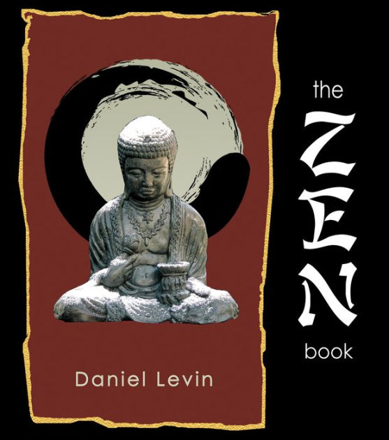The Zen Book by Daniel Levin | eBook | Barnes & Noble®