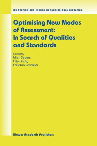 Optimising New Modes of Assessment: In Search of Qualities and ...