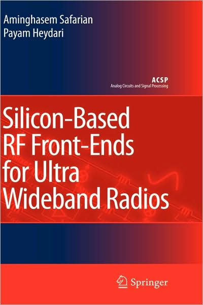 Silicon-Based RF Front-Ends for Ultra Wideband Radios / Edition 1 by ...