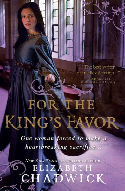 For the King's Favor by Elizabeth Chadwick | NOOK Book (eBook) | Barnes ...
