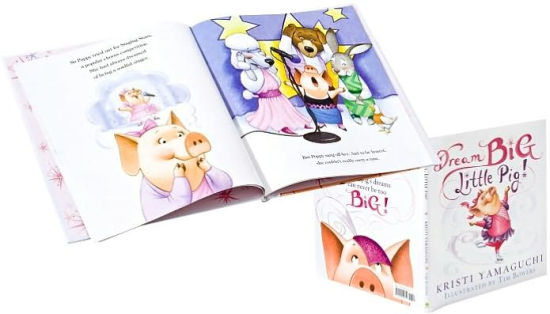 Dream Big, Little Pig! by Kristi Yamaguchi, Tim Bowers, Hardcover ...
