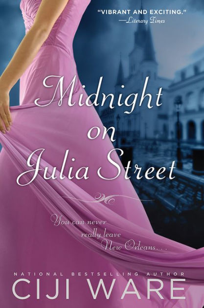Midnight on Julia Street by Ciji Ware | NOOK Book (eBook) | Barnes & Noble®