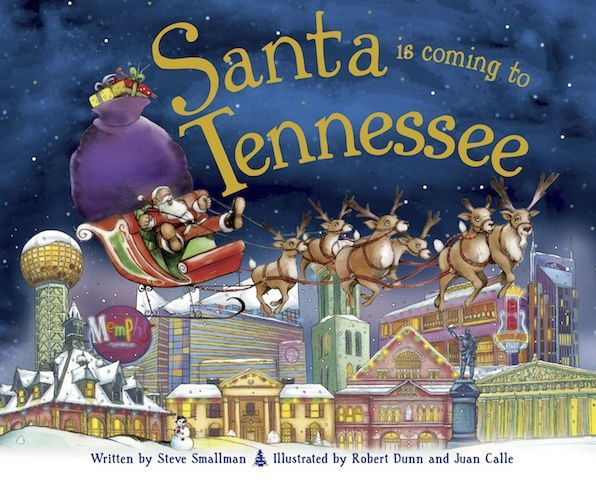 Santa Is Coming to Tennessee by Steve Smallman, Robert Dunn | eBook ...