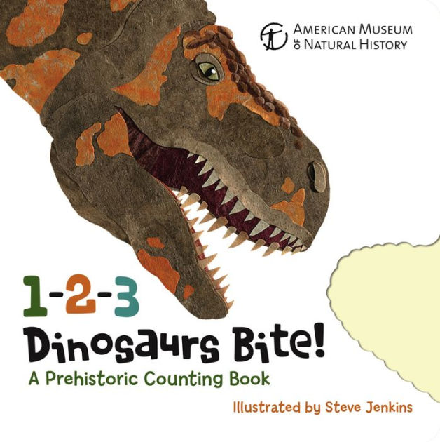 1-2-3 Dinosaurs Bite: A Prehistoric Counting Book by American Museum of ...