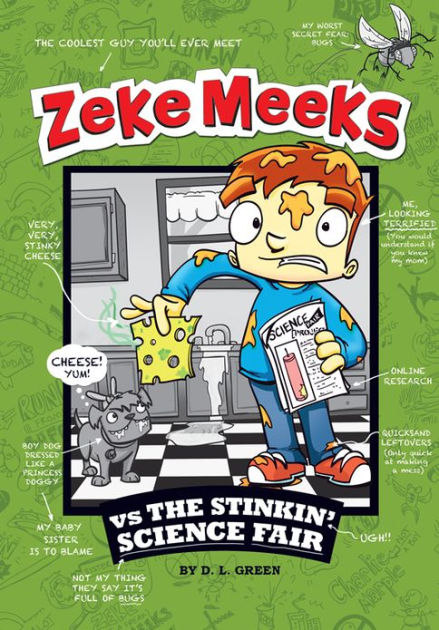 Zeke Meeks vs the Stinkin' Science Fair by D. L. Green, Josh Alves ...