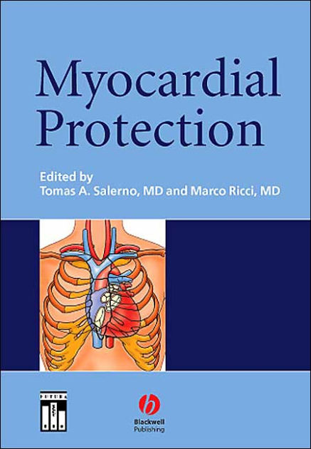 Myocardial Protection by Tomas A. Salerno, Hardcover | Barnes & Noble®