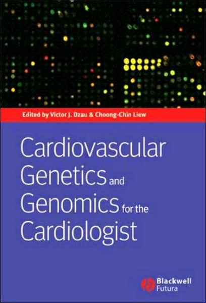 Cardiovascular Genetics and Genomics for the Cardiologist / Edition 1 ...