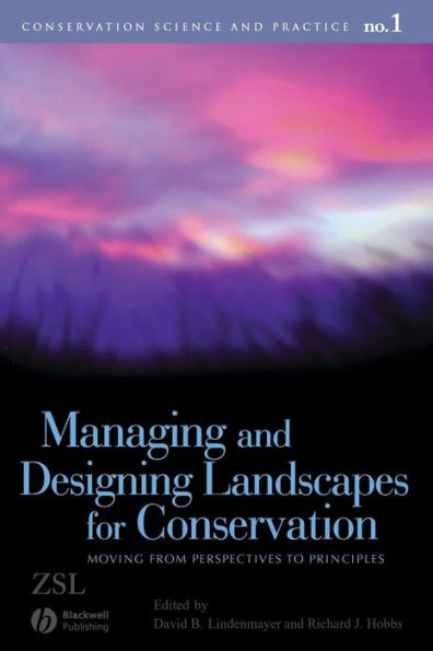 Managing and Designing Landscapes for Conservation: Moving from ...