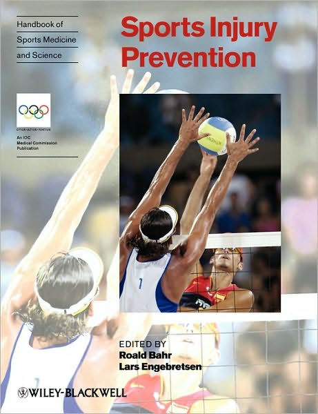 Sports Injury Prevention / Edition 1 by Roald Bahr, Bahr ...