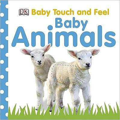 Baby Animals. [Text, Dawn Sirett] by Dawn Sirett, Hardcover | Barnes ...