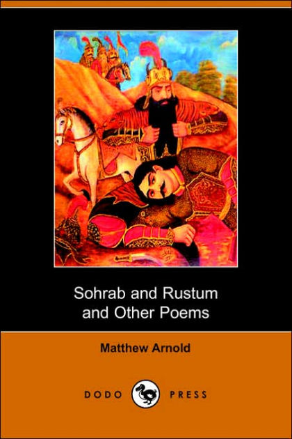 Sohrab and Rustum: and other poems by Matthew Arnold, Paperback ...