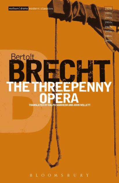 The Threepenny Opera by Bertolt Brecht, Kurt Weill, Paperback | Barnes ...