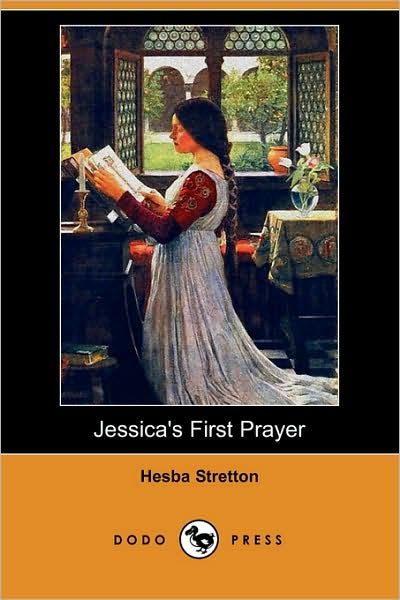 Jessica's First Prayer by Hesba Stretton, Paperback | Barnes & Noble®