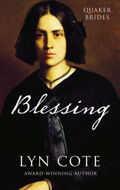 Blessing by Lyn Cote, Hardcover | Barnes & Noble®