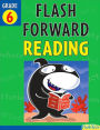 Flash Forward Reading: Grade 6 (Flash Kids Flash Forward) by Flash Kids ...