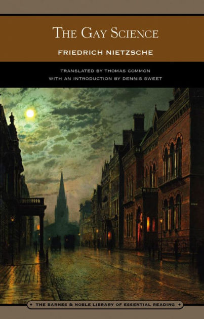 The Gay Science by Friedrich Nietzsche, Paperback | Barnes & Noble®