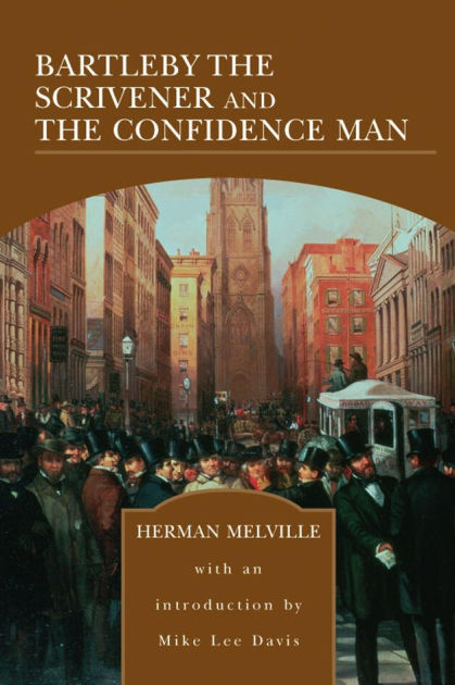 Bartleby the Scrivener and The Confidence Man (Barnes & Noble Library ...