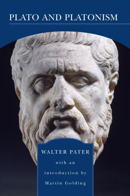 Plato and Platonism by Walter Pater, Paperback | Barnes & Noble®