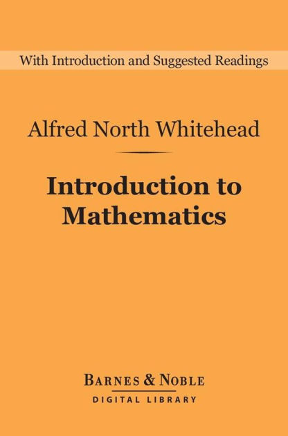 An Introduction to Mathematics by Alfred North Whitehead, Paperback ...