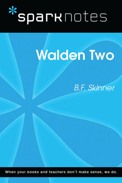 Walden Two (SparkNotes Literature Guide) by SparkNotes | eBook | Barnes ...