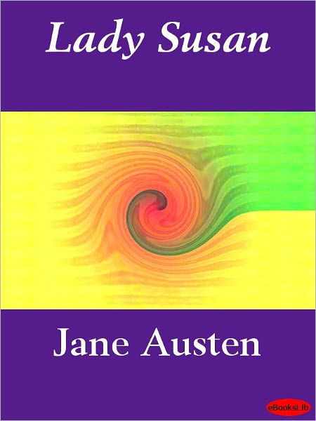 Lady Susan by Jane Austen | NOOK Book (eBook) | Barnes & Noble®