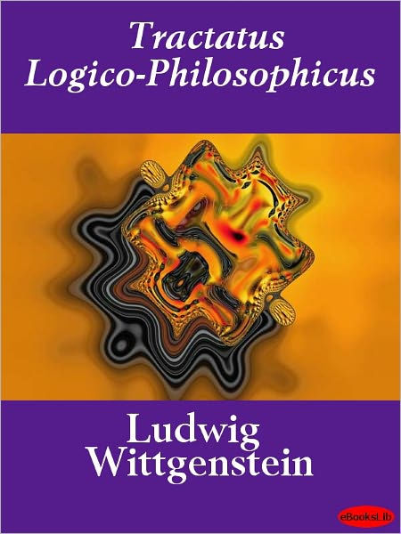 Tractatus Logico-Philosophicus / Edition 1 by Ludwig Wittgenstein ...