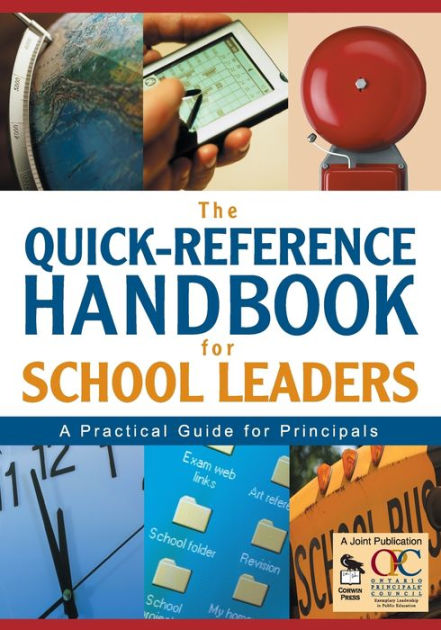 The Quick-Reference Handbook for School Leaders: A Practical Guide for ...