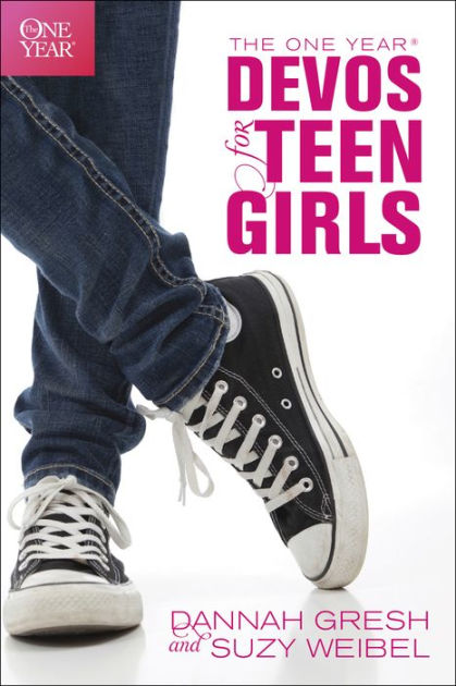 The One Year Devos for Teen Girls by Dannah Gresh, Susan Weibel ...