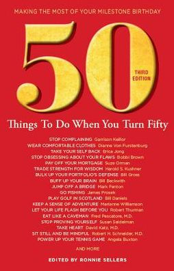 50 Things to Do When You Turn 50 by Ronnie Sellers, Paperback | Barnes ...