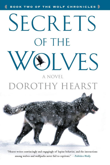 Secrets of the Wolves (Wolf Chronicles Series #2) by Dorothy Hearst ...