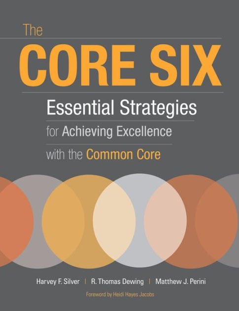 The Core Six: Essential Strategies for Achieving Excellence with the ...