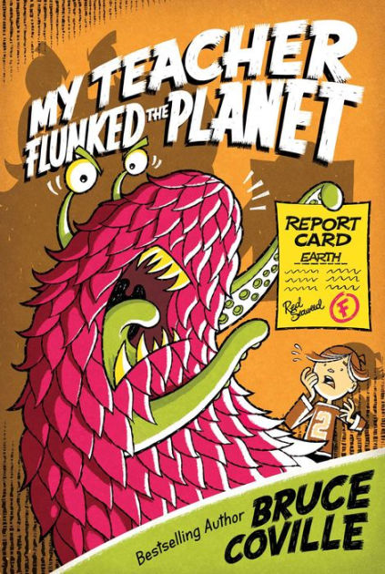 My Teacher Flunked the Planet (My Teacher Is an Alien Series #4) by ...