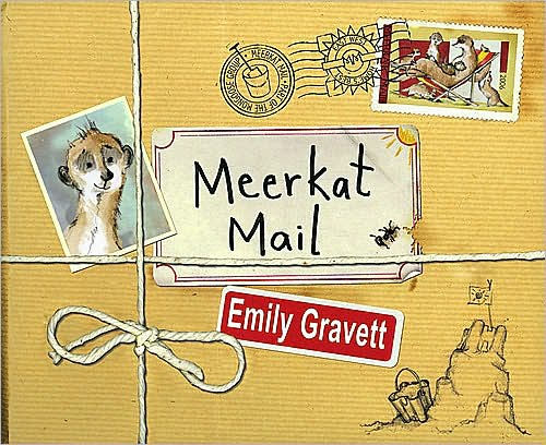 Meerkat Mail by Emily Gravett, Hardcover | Barnes & Noble®