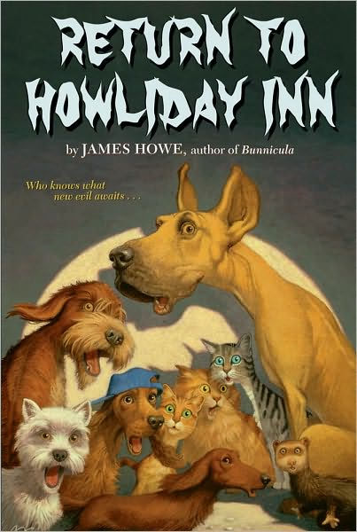 Return to Howliday Inn (Bunnicula Series #5) by James Howe, Alan Daniel ...