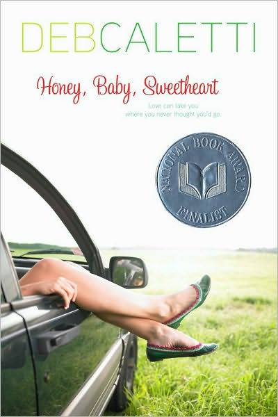 Honey, Baby, Sweetheart by Deb Caletti, Paperback | Barnes & Noble®