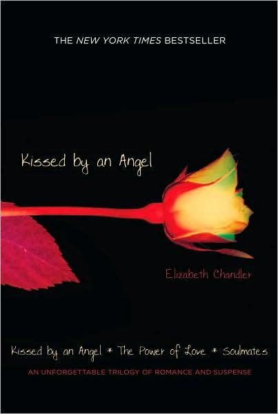 Kissed by an Angel Trilogy (Kissed by an Angel Series) by Elizabeth ...