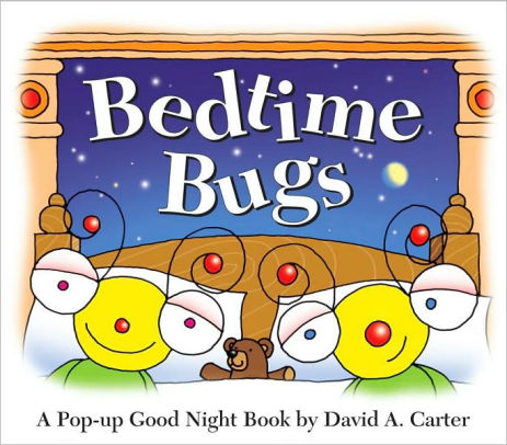 Bedtime Bugs: A Pop-up Good Night Book by David A. Carter, Pop Up Book ...