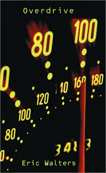 Overdrive by Eric Walters, Paperback | Barnes & Noble®