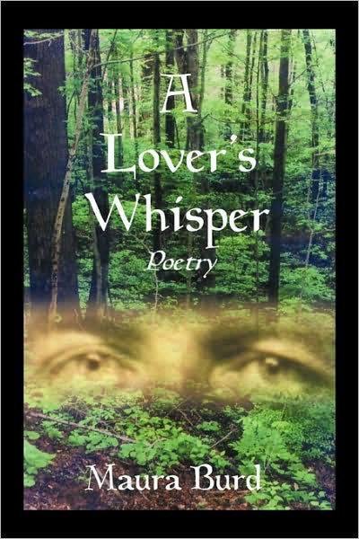 A Lover's Whisper: Poetry by Maura Burd, Paperback | Barnes & Noble®