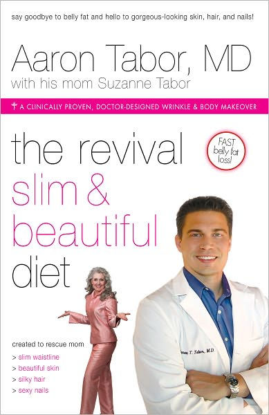 The Revival Slim and Beautiful Diet: For Total Body Wellness by Aaron ...