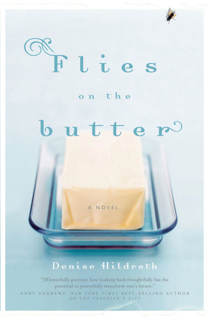 Flies on the Butter by Denise Hildreth Jones | eBook | Barnes & Noble®