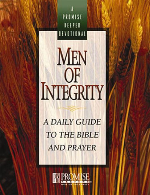 Men of Integrity: A Daily Guide to the Bible and Prayer by Various ...