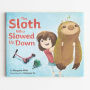 The Sloth Who Slowed Us Down by Margaret Wild, Vivienne To, Hardcover ...